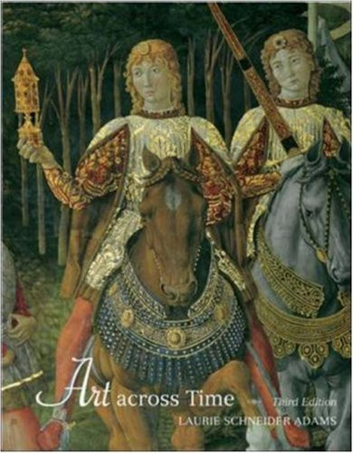 Art Across Time By Laurie Schneider Adams Isbn 9780073379234 0073379239