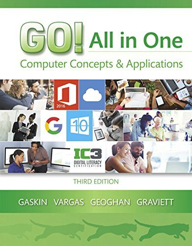 Go! All In One - Computer Concepts and Applications (Shelley Gaskin)