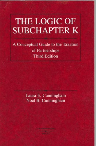 Logic Of Subchapter K By Laura Ecunningham Isbn 9780314199850 0314199853