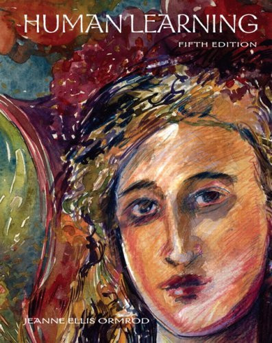 Human Learning By Jeanne Ellis Ormrod Isbn 9780132595186 0132595184
