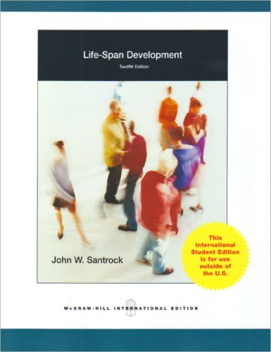 Life Span Development by John Santrock