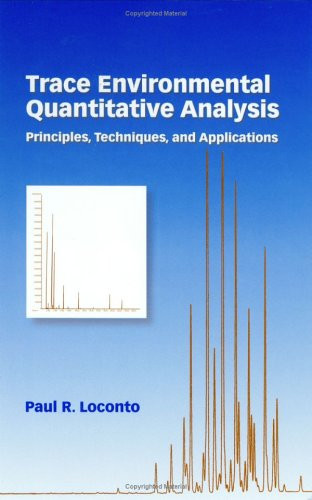 Trace Environmental Quantitative Analysis by Paul Loconto