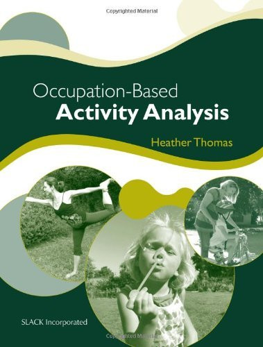 Occupational and Activity Analysis by Heather Thomas - American Book ...