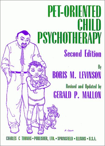Pet-Oriented Child Psychotherapy by Boris Levinson