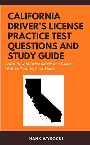 California Driver's License Practice Test Questions and Study Guide ...