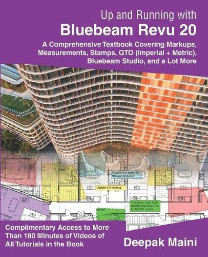 Up and Running with Bluebeam Revu 20: For Revu Standard by Deepak Maini