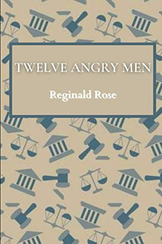 Twelve Angry Men (Classic Editions) by Reginald Rose