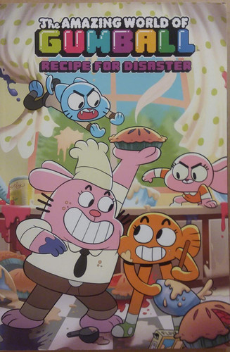 The Amazing World of Gumball: Recipe for Disaster by Megan Brennan ...