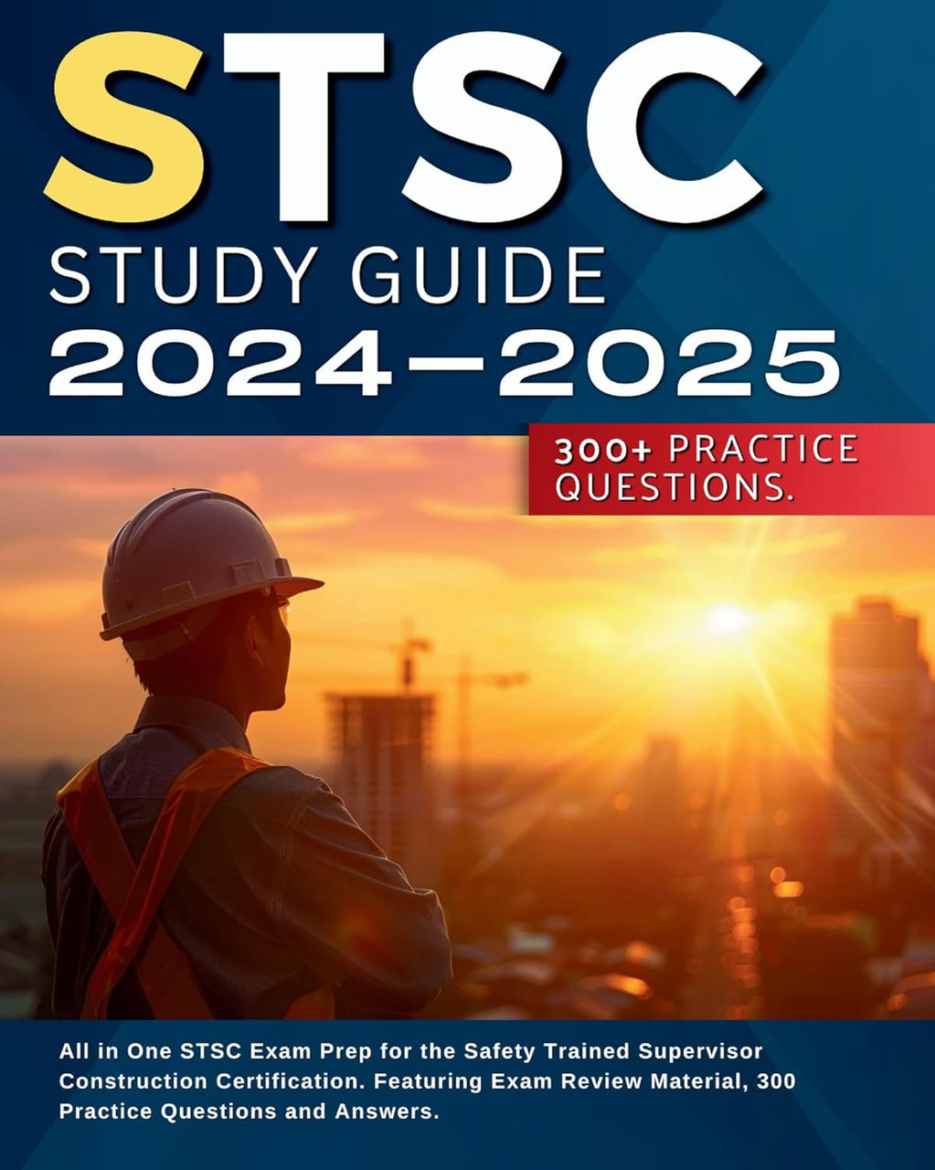 STSC Study Guide 2024-2025 by Jack Hillson - American Book Warehouse