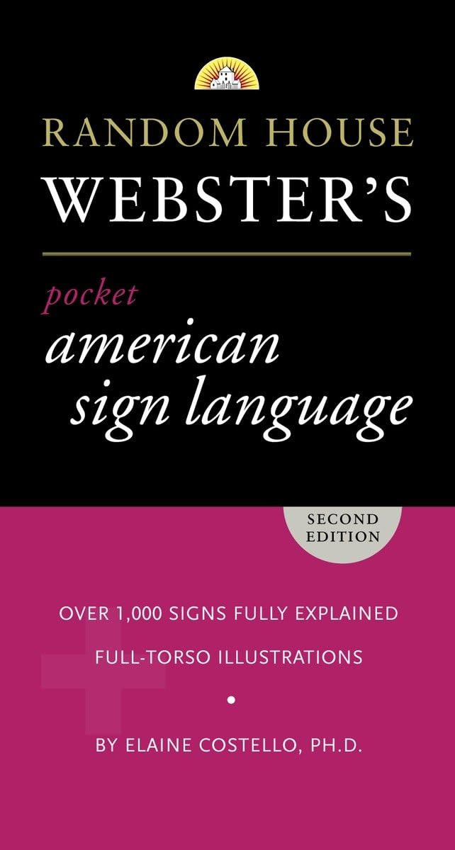 Random House Webster's Pocket American Sign Language Dictionary by ...