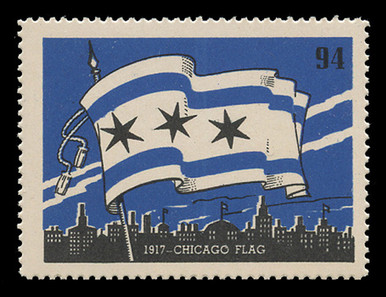 Chicagoland Poster Stamps of 1938 - # 94 Chicago Flag, 1917 ...