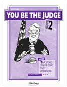 YOU BE THE JUDGE - Volume 5 - ElderSong by Emerald Workshop LLC