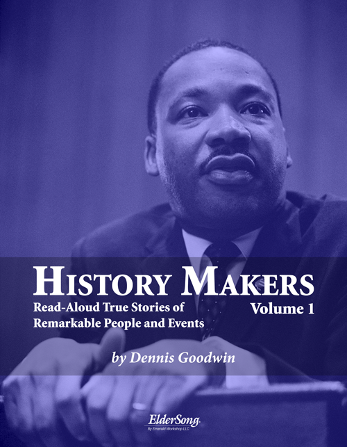 HISTORY MAKERS - Volume 1 - ElderSong by Emerald Workshop LLC