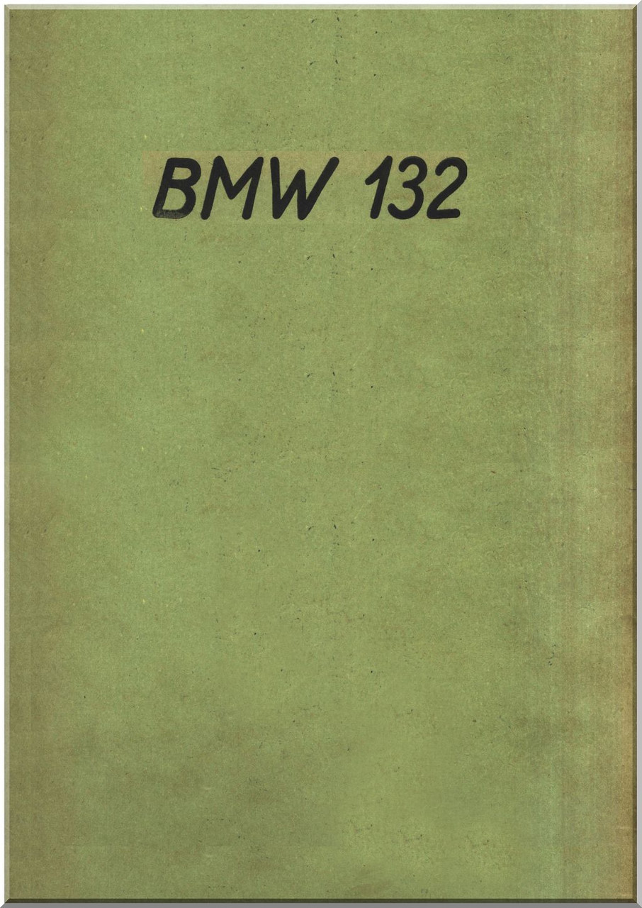 BMW 132 Aircraft Engine Training Manual , Ausbildungsunterlagen (German ...