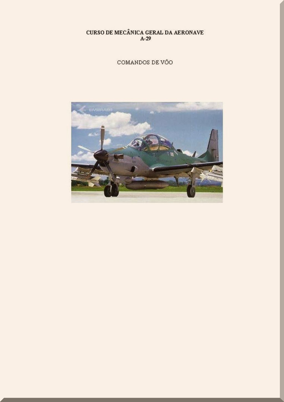 Embraer EMB 314 / A-29 Tucano Training Manual - Flight Commands ...
