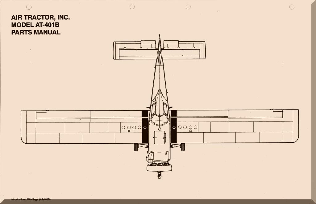 AirTractor 401B Aircraft Airplane Illustrated Parts Catalog Manual ...