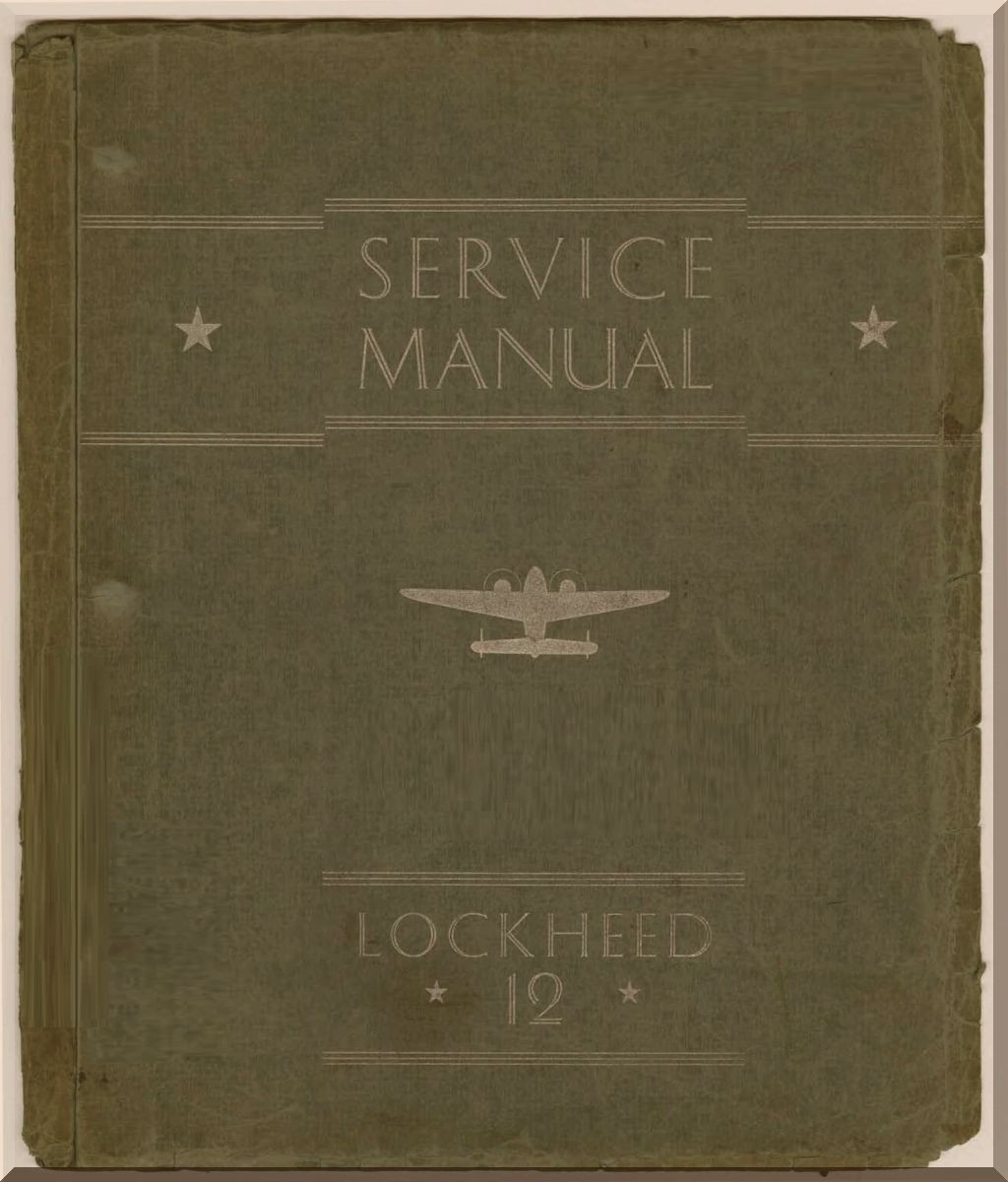 Lockheed Model 12 Aircraft Service Manual,