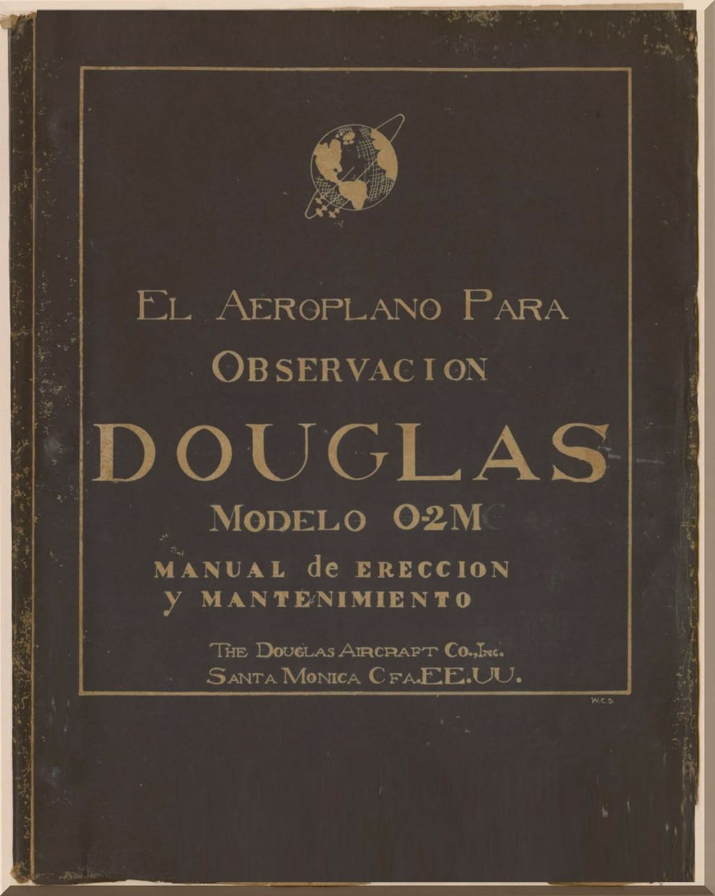 Douglas O-2M Aircraft Erection and Maintenance Manual - (Spanish Language)