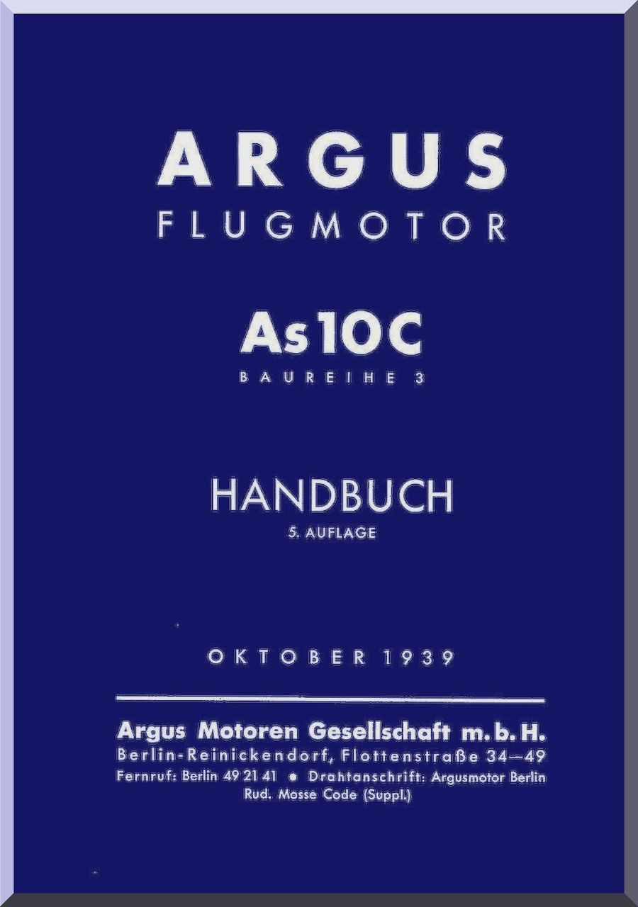 ARGUS Flugmotor As 10 C Aircraft Engine Handbook Manual ( German ...