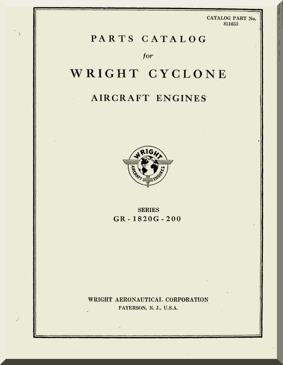Wright GR-1820 G-200 Cyclone Aircraft Engine Parts Catalog Manual ...