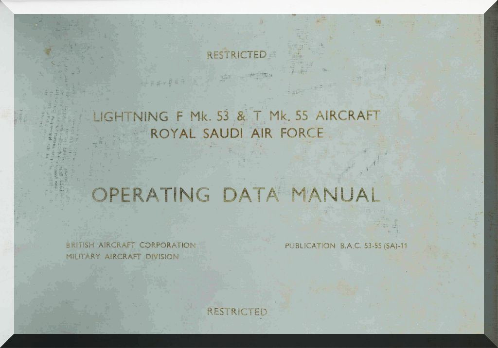 English Electric Lightning F Mk.53 & T Mk. 55 Aircraft Operating Data ...
