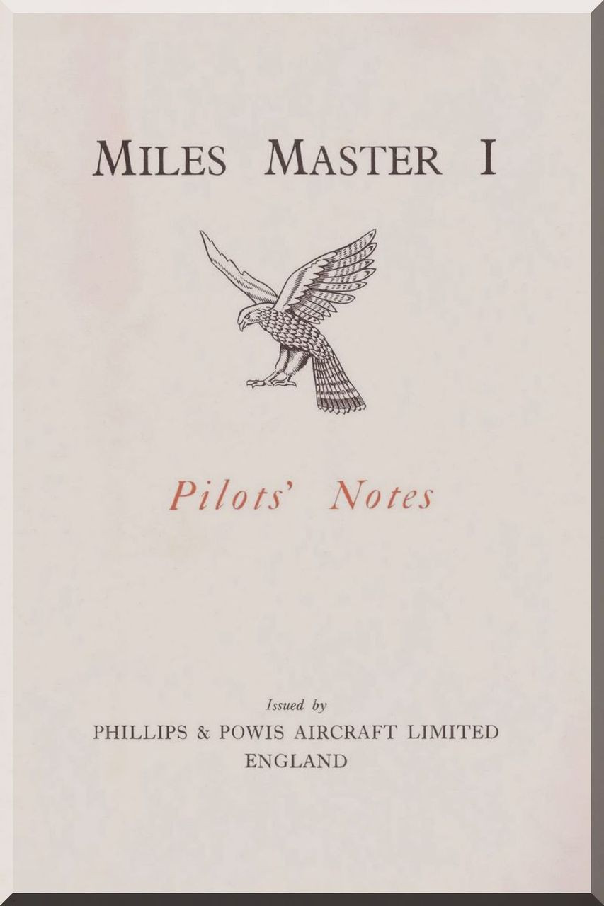 Miles Master I Aircraft Pilot's Notes Manual - Aircraft Reports ...