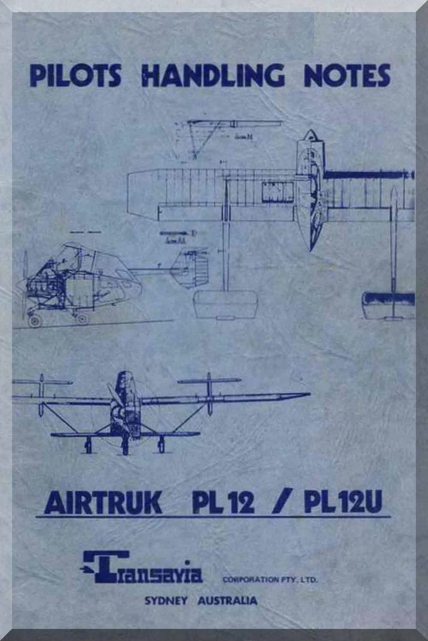 Transavia AirTruk PL 12 PL 12 U Pilot Handling Notes Manual - Aircraft ...