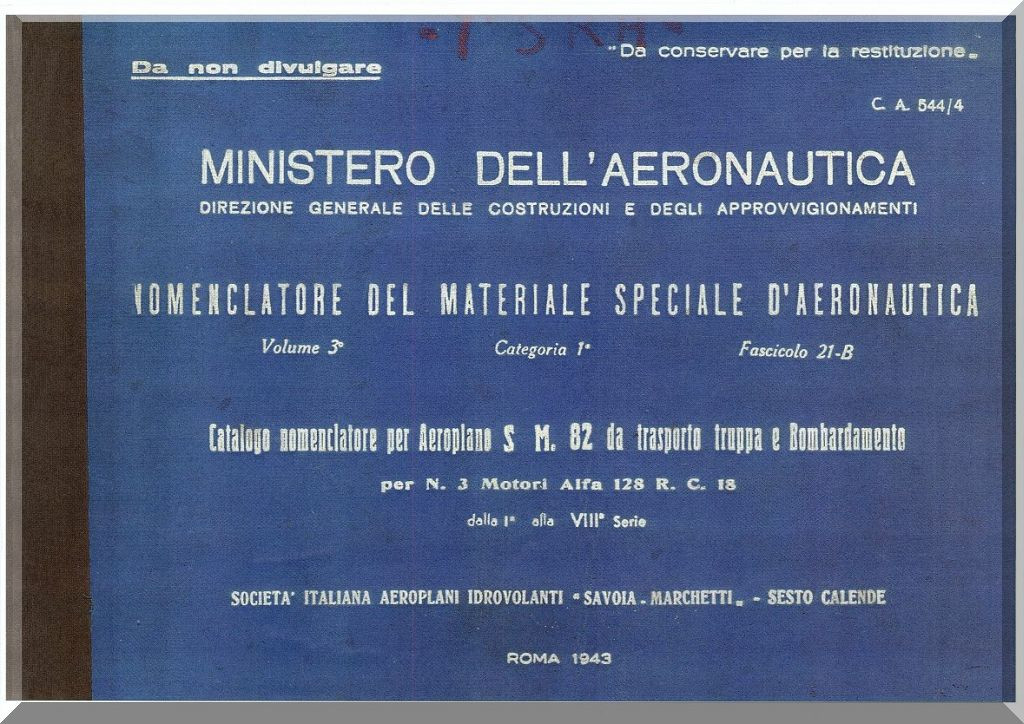 Savoia Marchetti S.M.82 Aircraft Illustrated Parts Catalog Manual ...