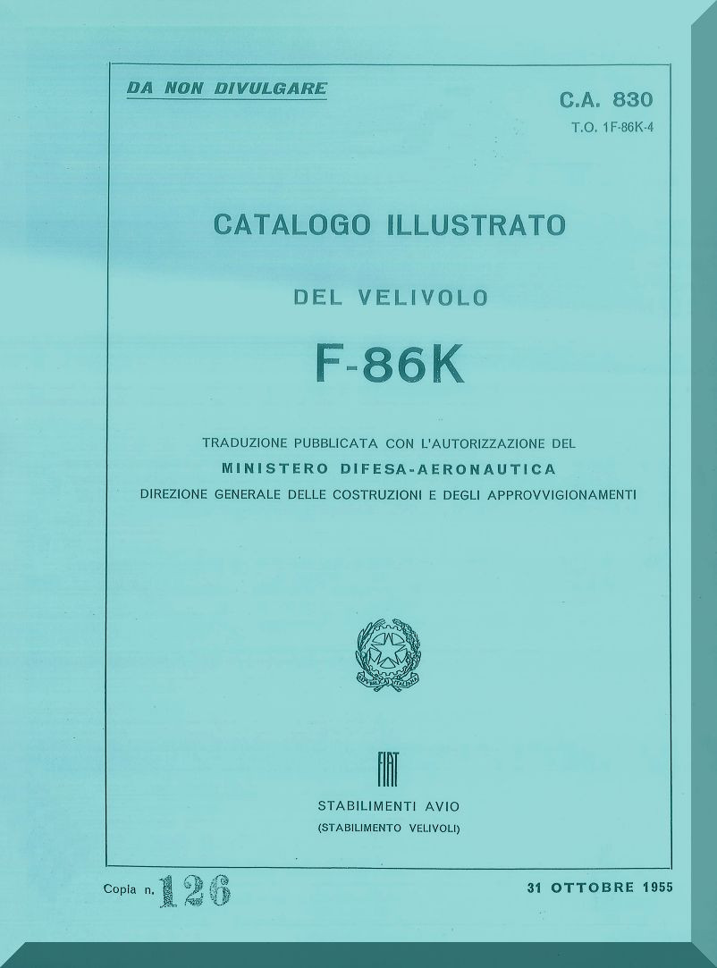 Fiat North American Aviation F 86 K Aircraft Illustrated Parts Catalog