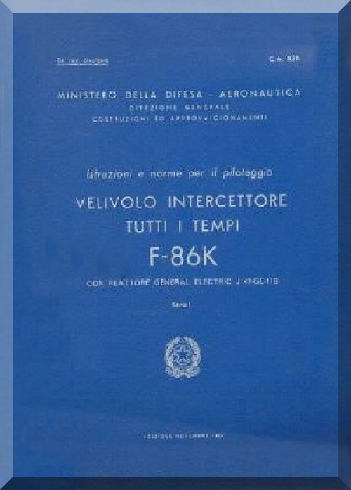 Fiat Naa F 86 K Aircraft Pilot And Operating Manual Aircraft