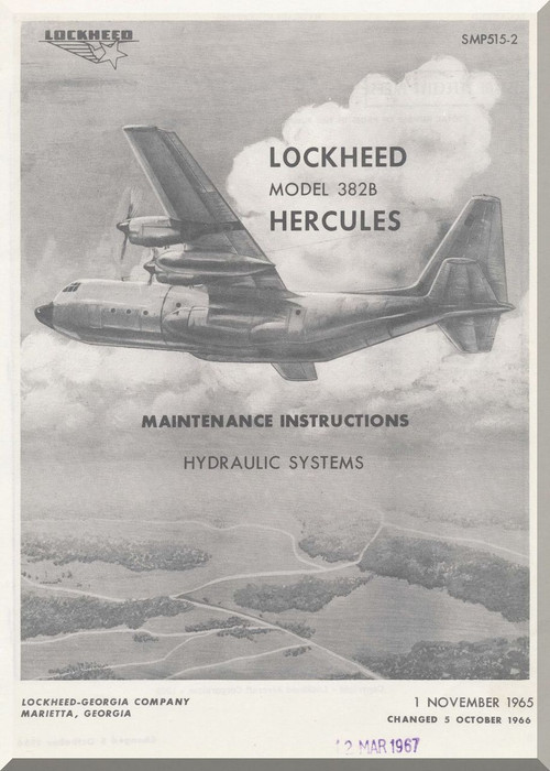 Lockheed L-382 B Maintenance Manual, Hydraulic System SMP 515-2 , 1965 ...