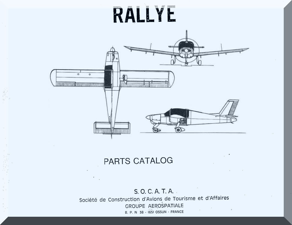 SOCATA Rallye Aircraft Illustrated Parts Catalog Manual - Aircraft Reports - Aircraft Manuals ...