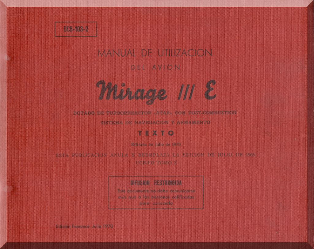 Dassault Mirage III E Aircraft Utilization Manual - Navigation and ...