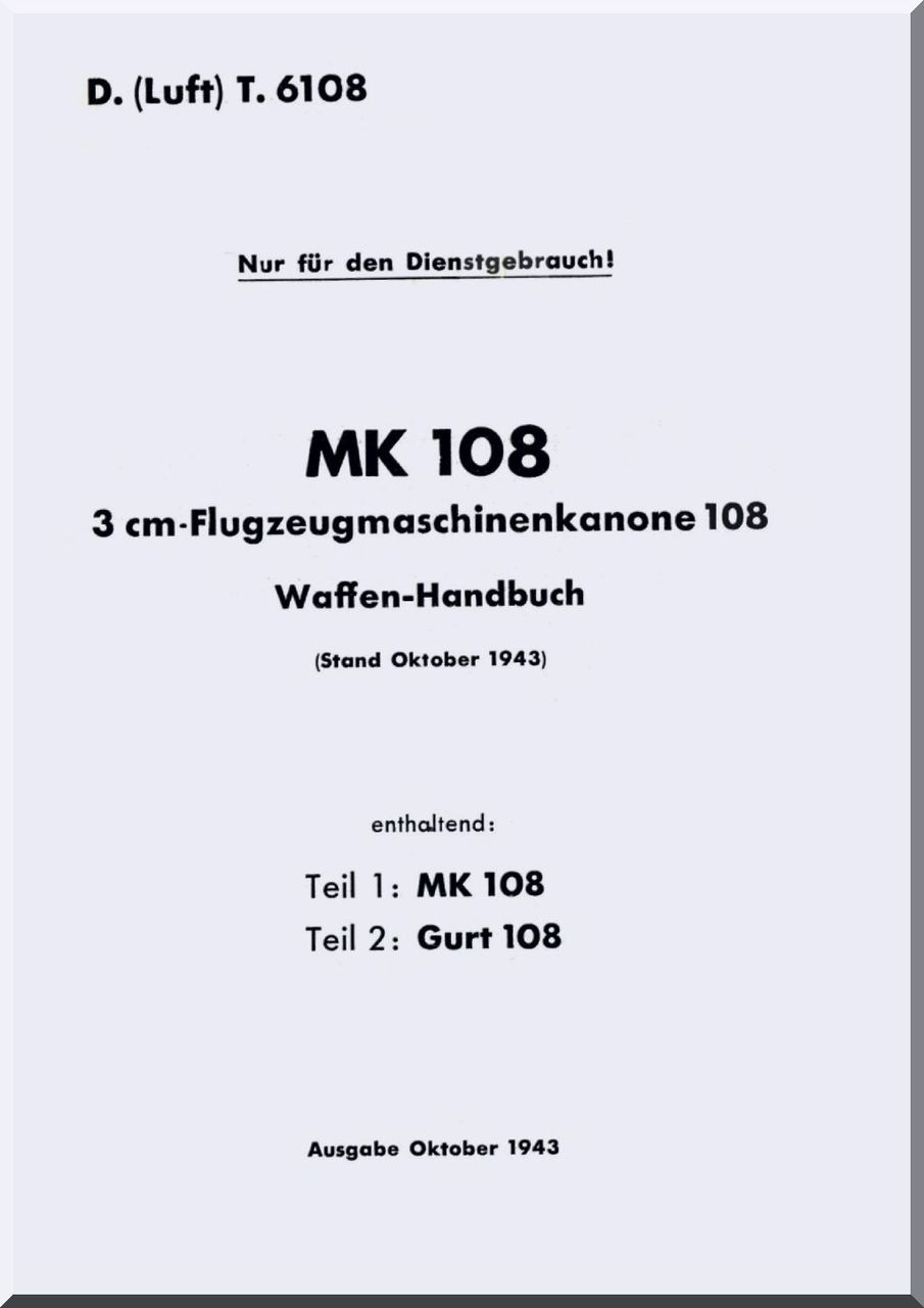 Messerschmitt Bf 108 B and D LDvT 6108 Waffen-Handbuch , Weapon ...