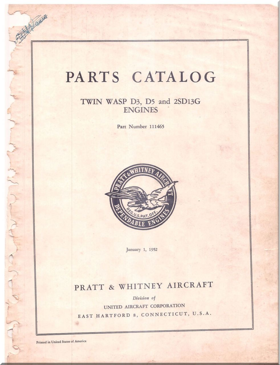 Pratt & Whitney Twin Wasp D3, D5 and 2SD13G Part Catalog Manual ...