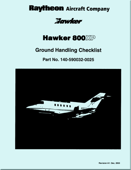 Hawker Raytheon Beechcraft / Hawker 800 XP Aircraft Ground Handling ...