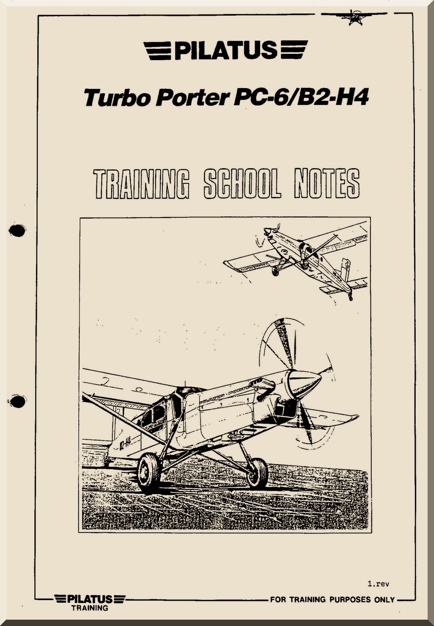 Pilatus PC-6 / B2-H4 " Turbo Porter " Aircraft Training School Notes ...
