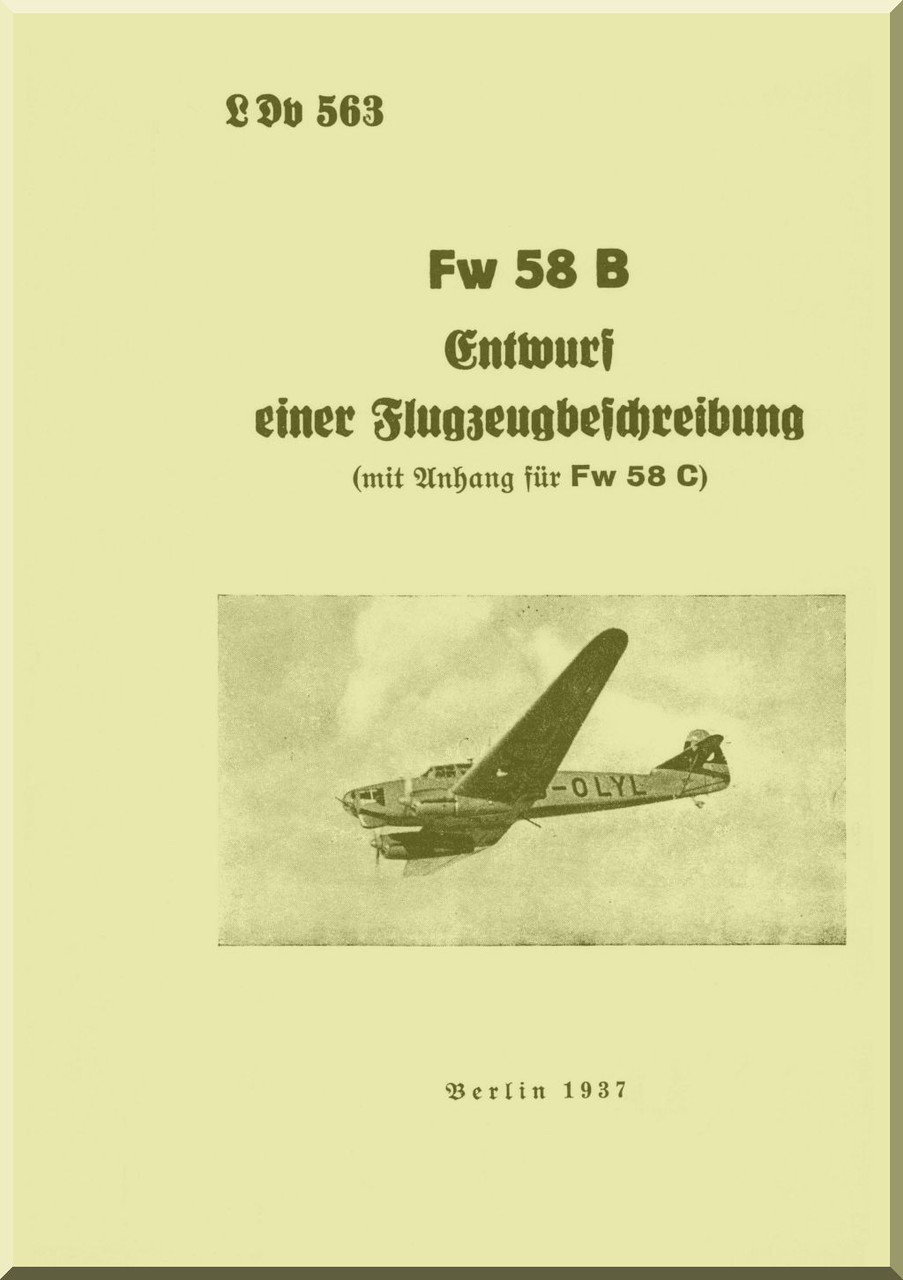 Focke-Wulf FW 58 B and C Aircraft Description Manual , (German Language ...