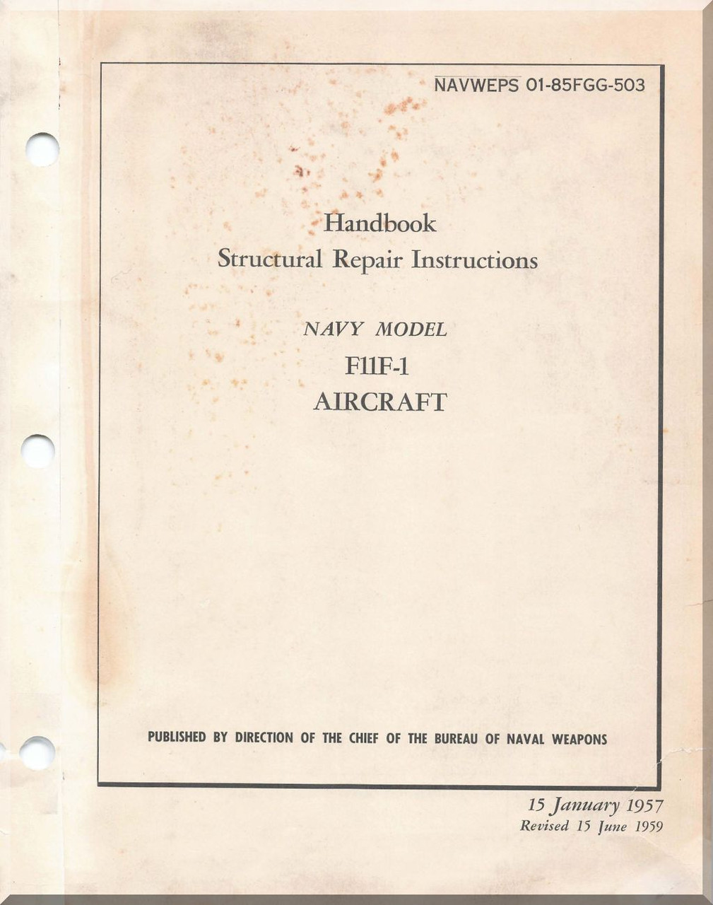 Grumman F11F Aircraft Structural Repair Instructions Manual - 01-85FGG ...
