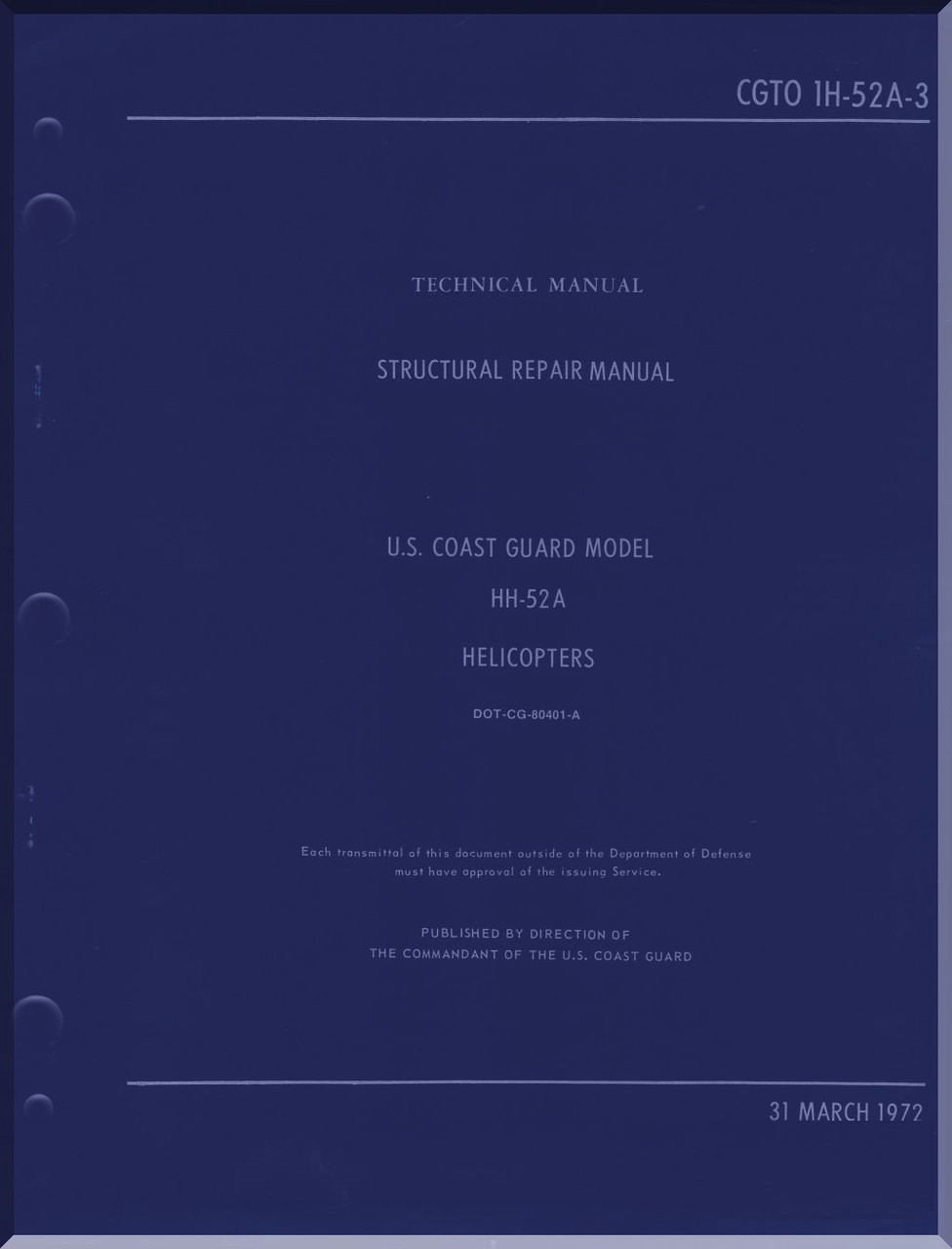Sikorsky HH-52A Helicopter Structural Repair Manual , CGTO 1H-52-A-3 - 1972 - Aircraft Reports ...
