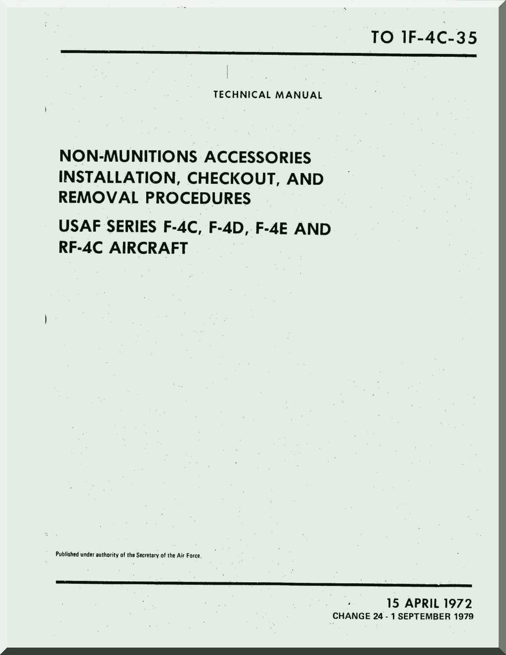 Mc Donnell Douglas F-4C, F4D, F4E and RF-4C , Aircraft Non-Munitions ...