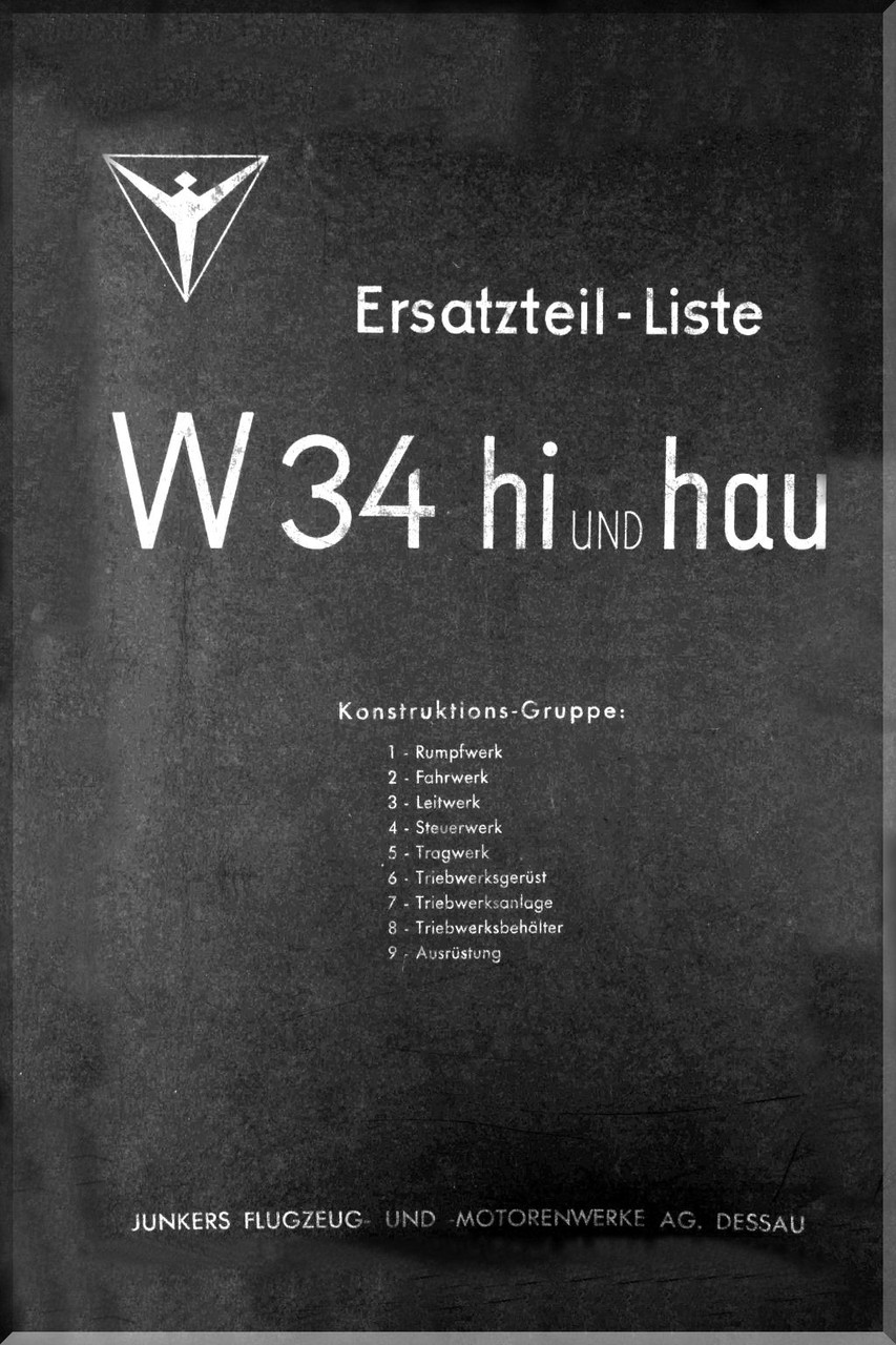 Junkers Ju W 34 hi und hau Aircraft Illustrated parts Catalog Manual ...