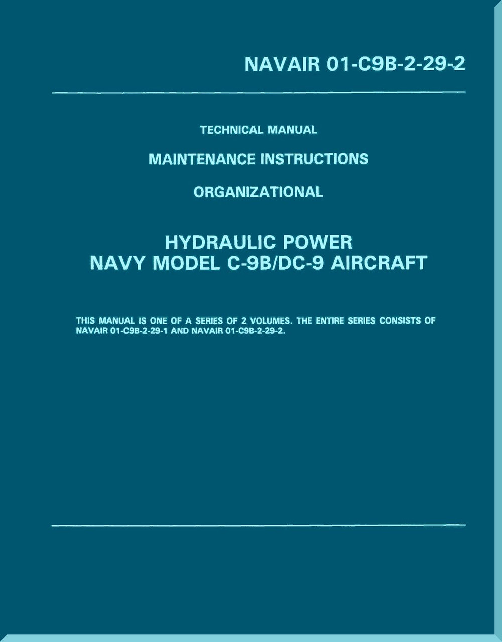Douglas C-9B / DC-9 Aircraft Maintenance Instructions Organizational - Hydraulic Power - NAVAIR ...