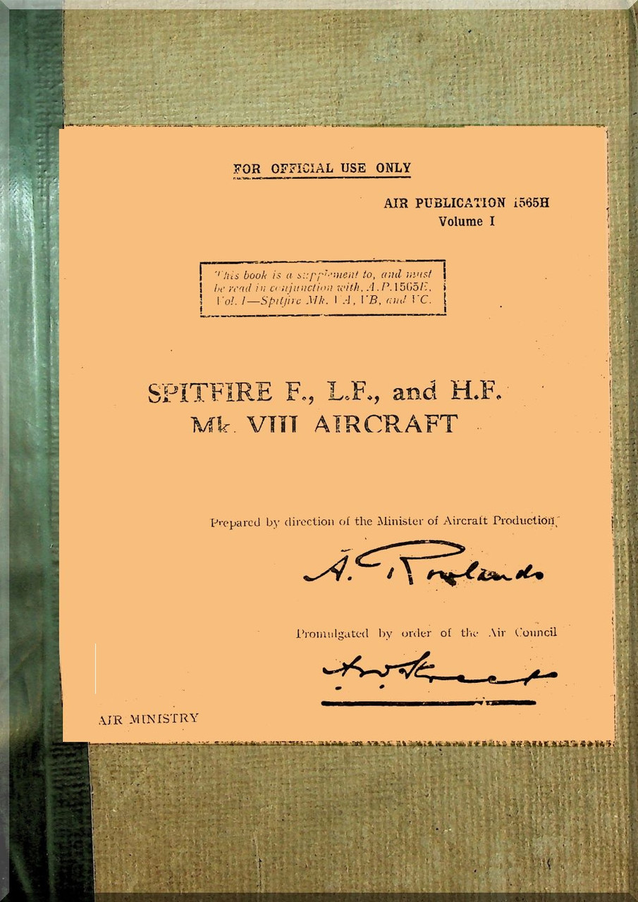 Supermarine Spitfire F, LF, and HF Mk VIII Technical Manual Air ...