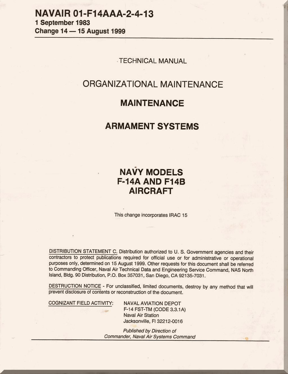 Grumman F-14 A, B Aircraft Organizational Maintenance Manual - Armament Systems - NAVAIR 01 ...