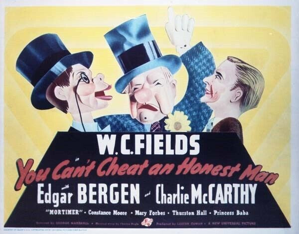 You Can't Cheat An Honest Man W.C. Fields Edgar Bergen 11x14 inch movie ...