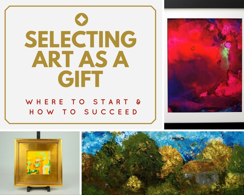 3 Things to Consider When Selecting Art as a Gift - La Bella Fiona