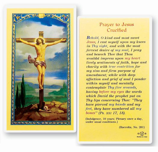 Prayer to Jesus Crucified Laminated Holy Card Prayer to Jesus Crucified Laminated Holy Card