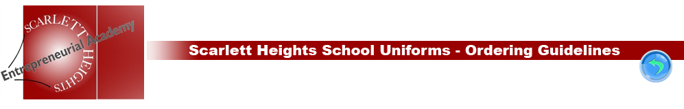 Ordering Guidelines - Scarlett Heights | ShoolWear.ca