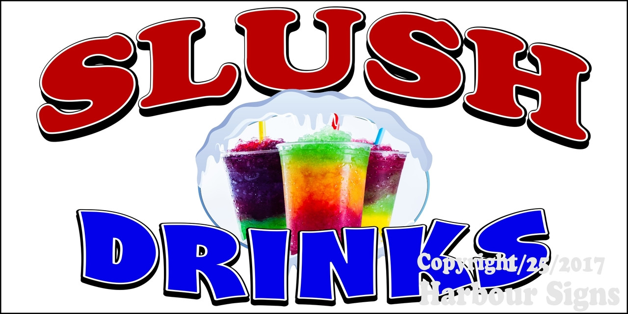 Slush Drinks Food Concession Vinyl Decal Sticker Harbour Signs